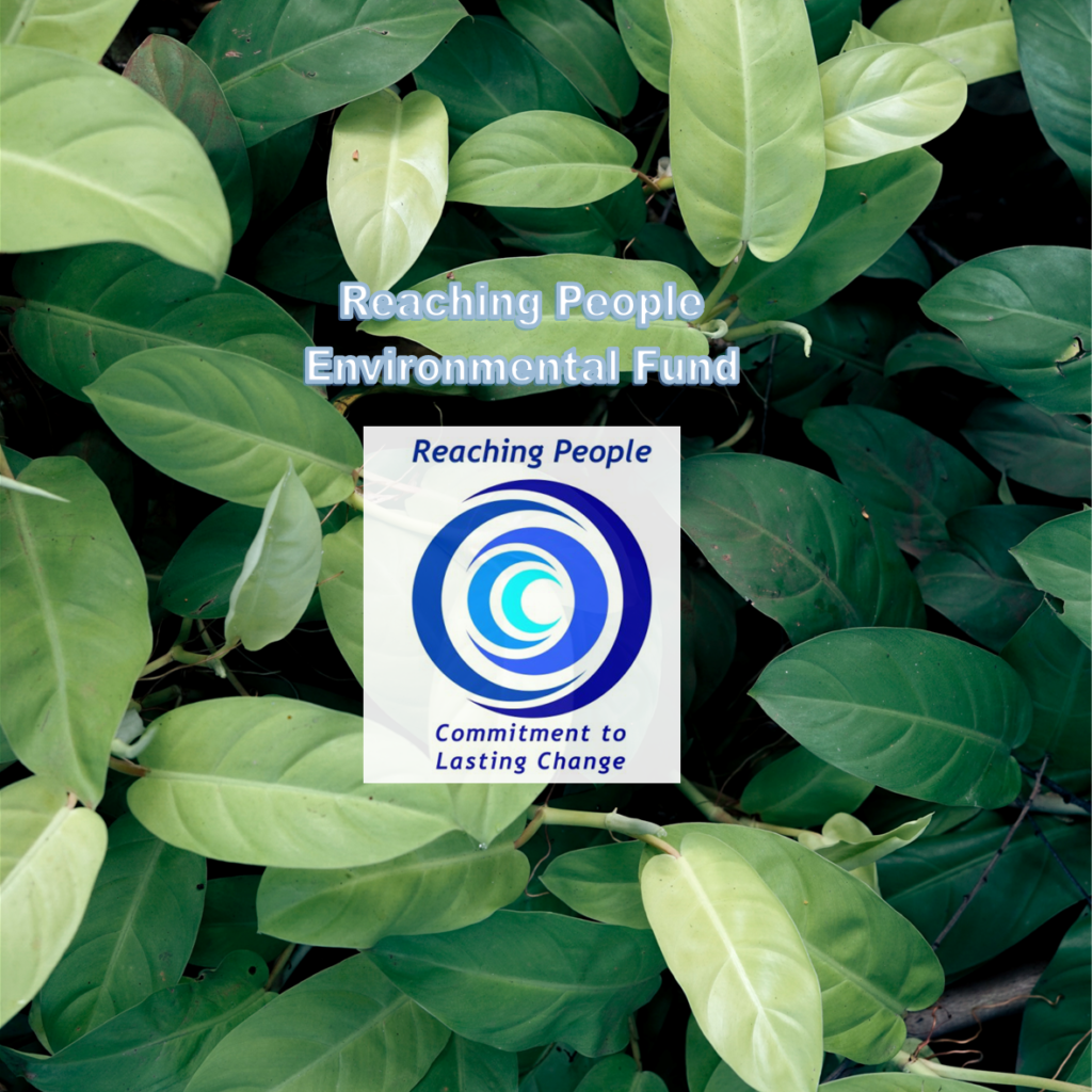 Reaching People Environmental Fund - CLOSED - Leicestershire and ...
